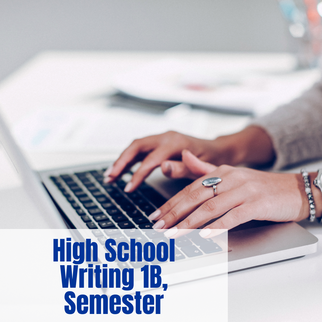 High School Writing 1B, Semester — WriteAtHome.com