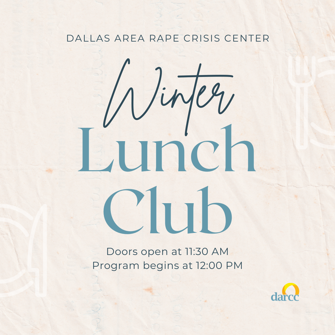 Winter Lunch Club | Dallas Area Rape Crisis Center