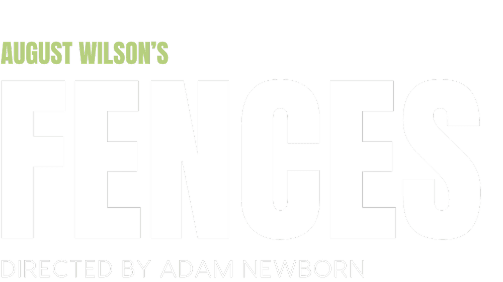 August Wilson's Fences — The Pennsylvania Playhouse