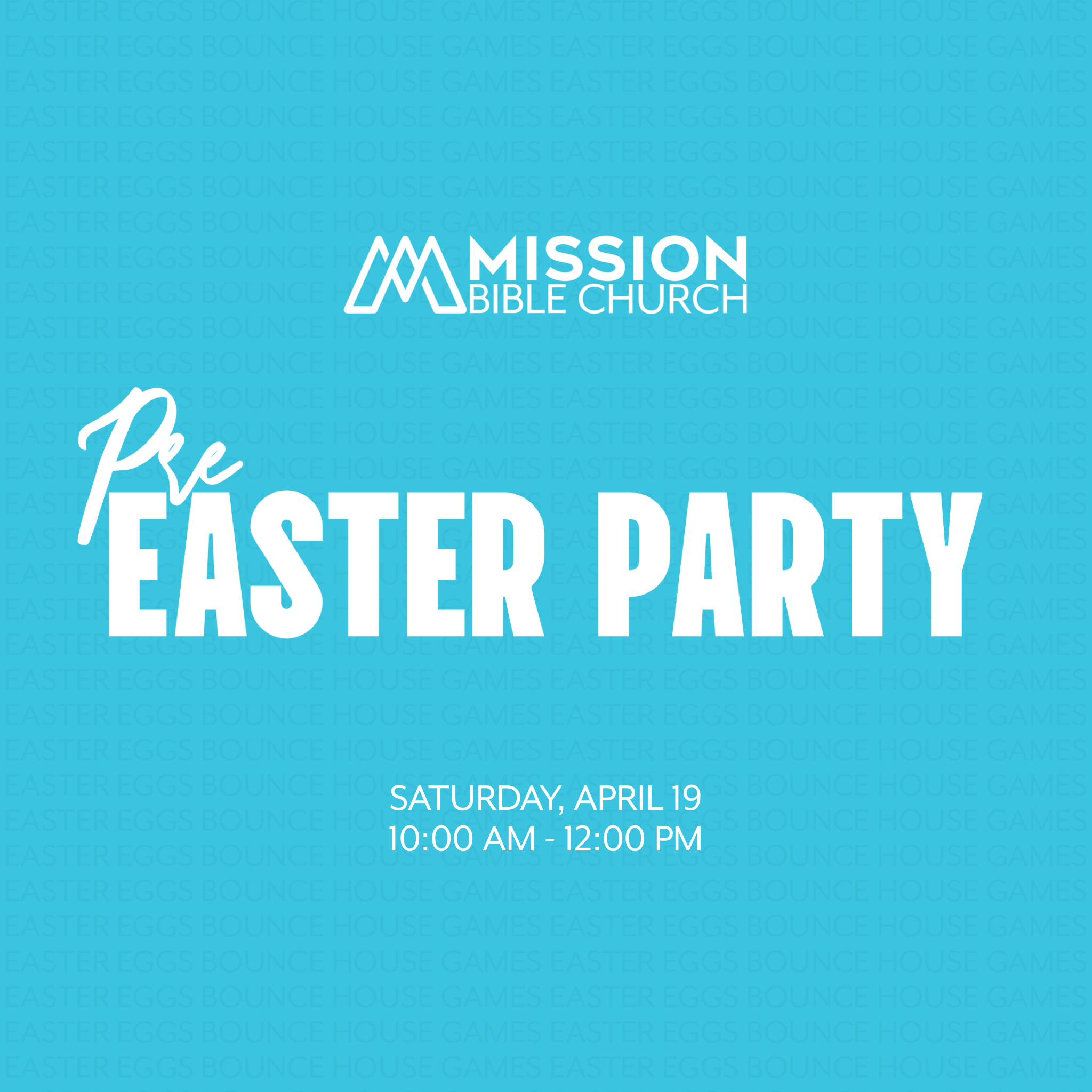 Easter at Mission — Mission Bible Church