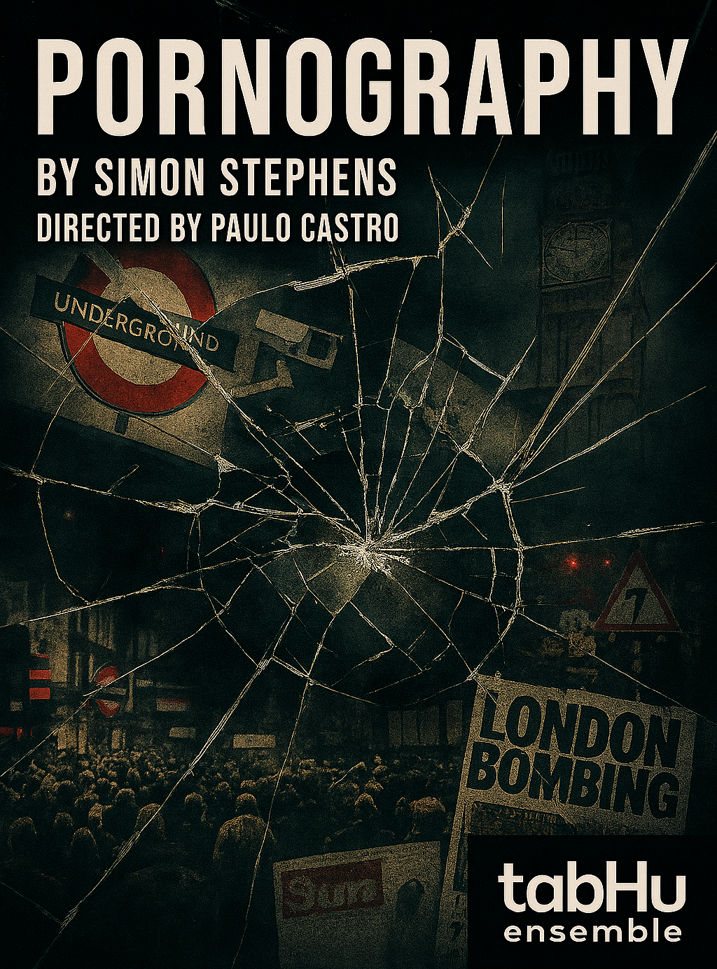 Pornography by Simon Stephens | Experience Thought-Provoking Theatre ...