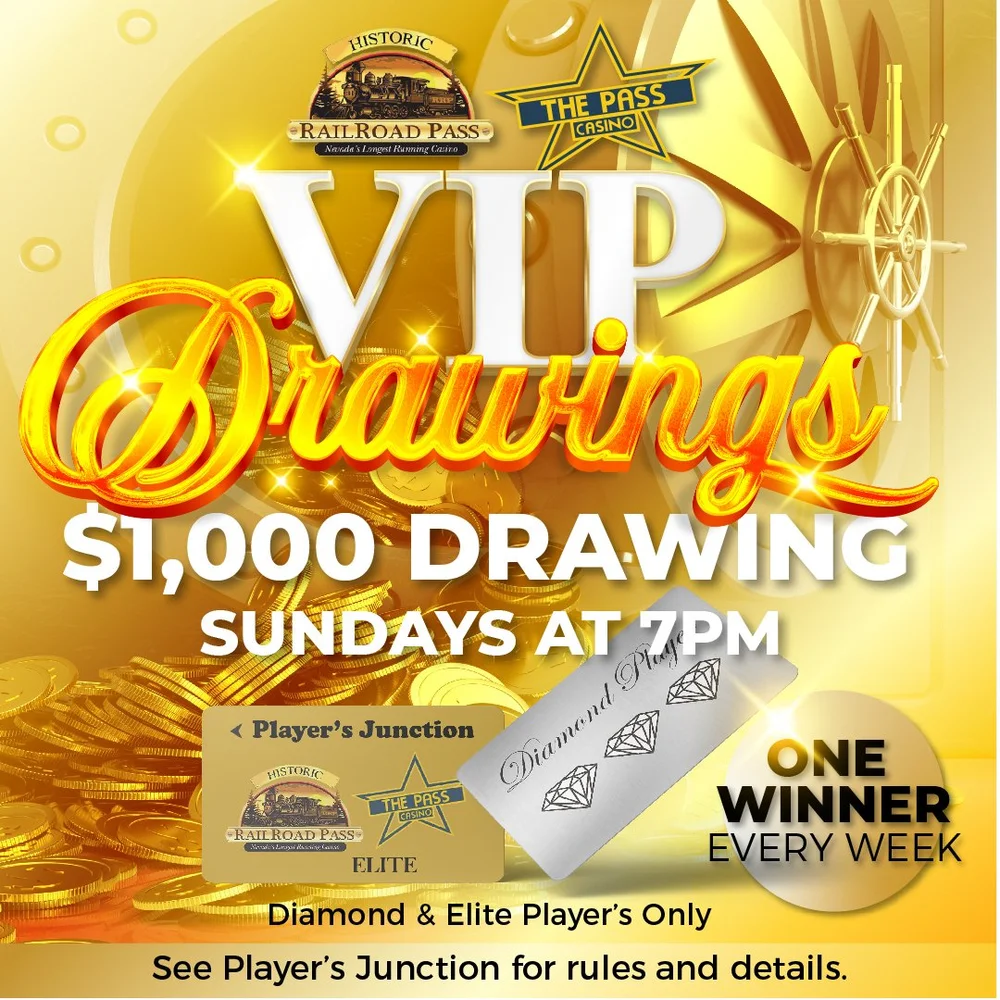 VIP Drawings — Railroad Pass Casino & Hotel