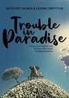 Trouble in Paradise — The Little Musicals Company