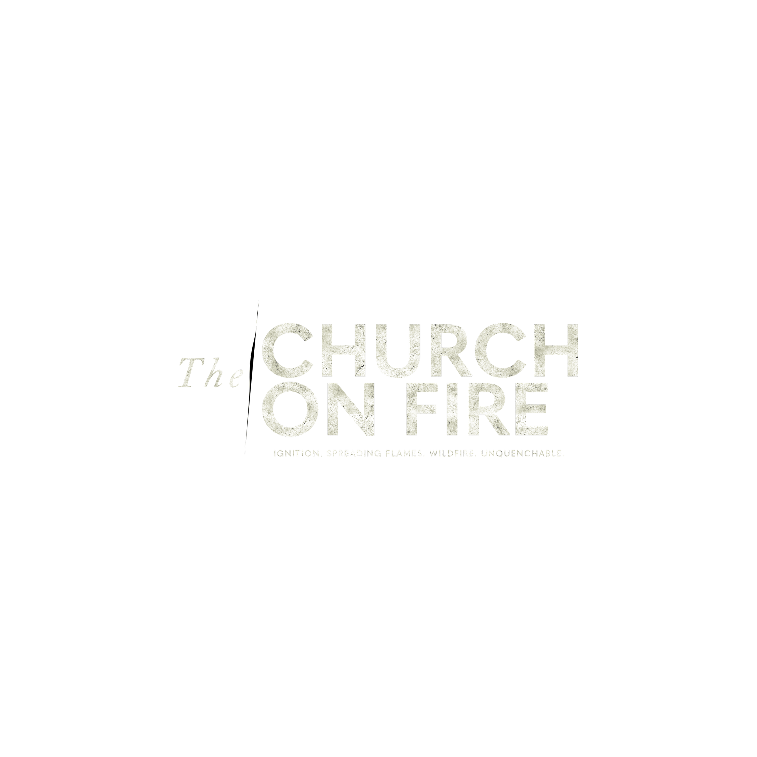 THE CHURCH ON FIRE — Radius Church