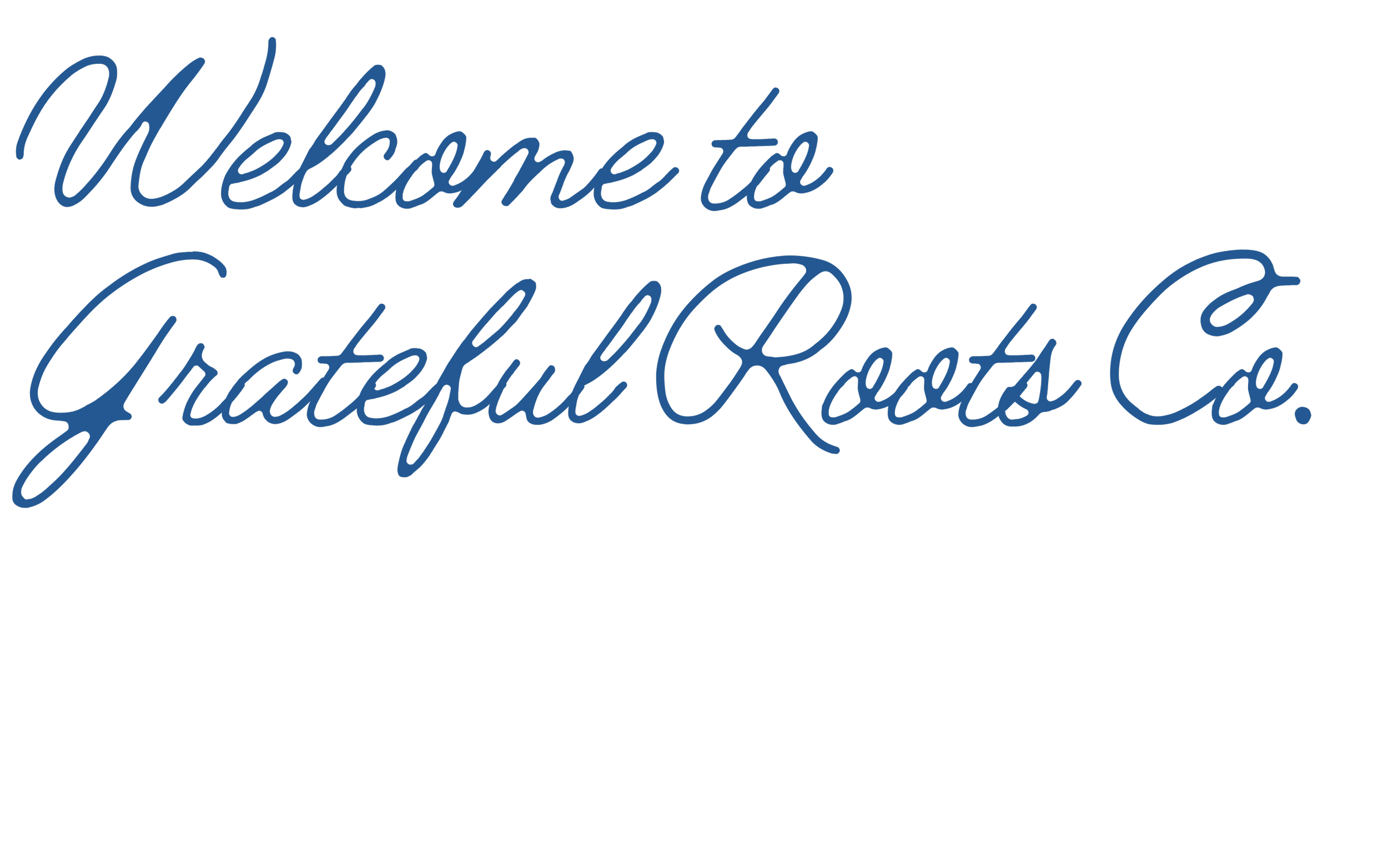 Grateful Roots Co.