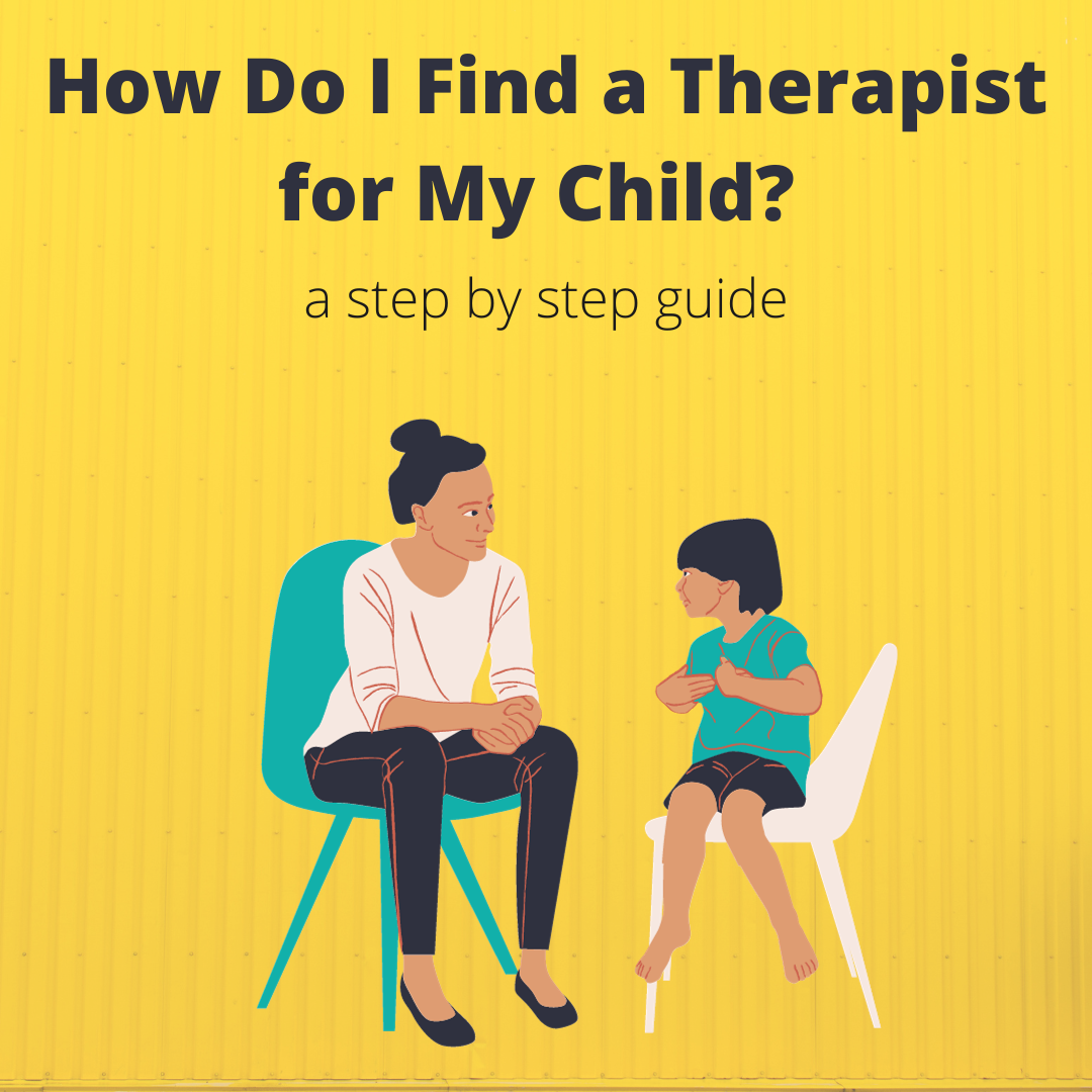 How Do I Find A Therapist for My Child? — The Inherent Parent Coach