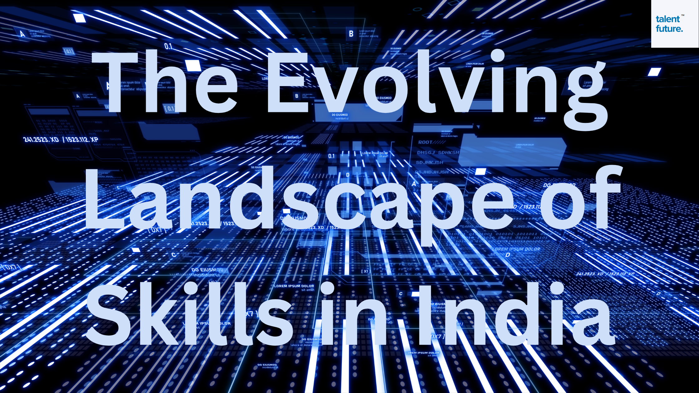 The Evolving Landscape of Skills in India 2030 — Talent Future