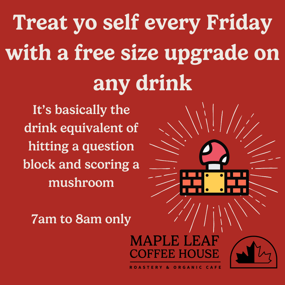 Weekday specials — Maple Leaf Coffee House