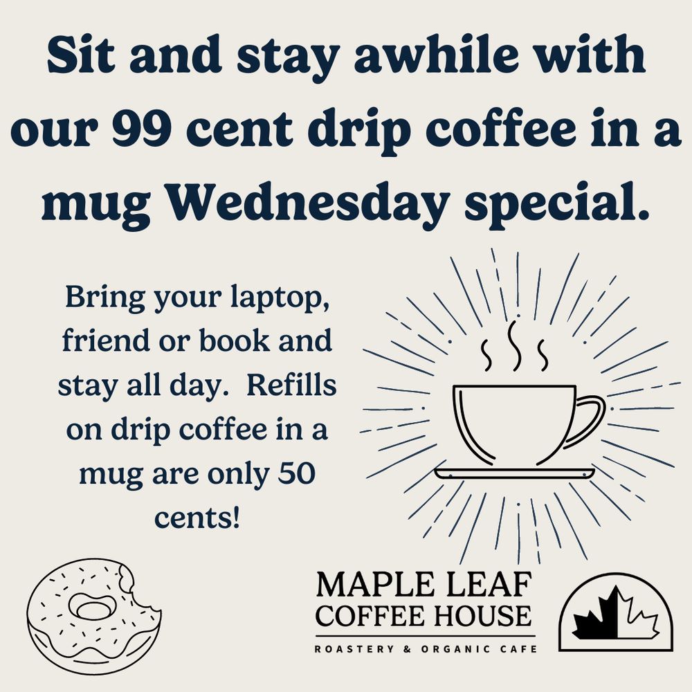 Weekday specials — Maple Leaf Coffee House
