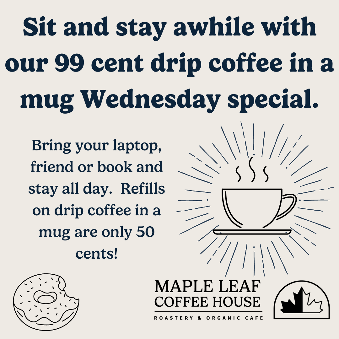 Weekday specials — Maple Leaf Coffee House