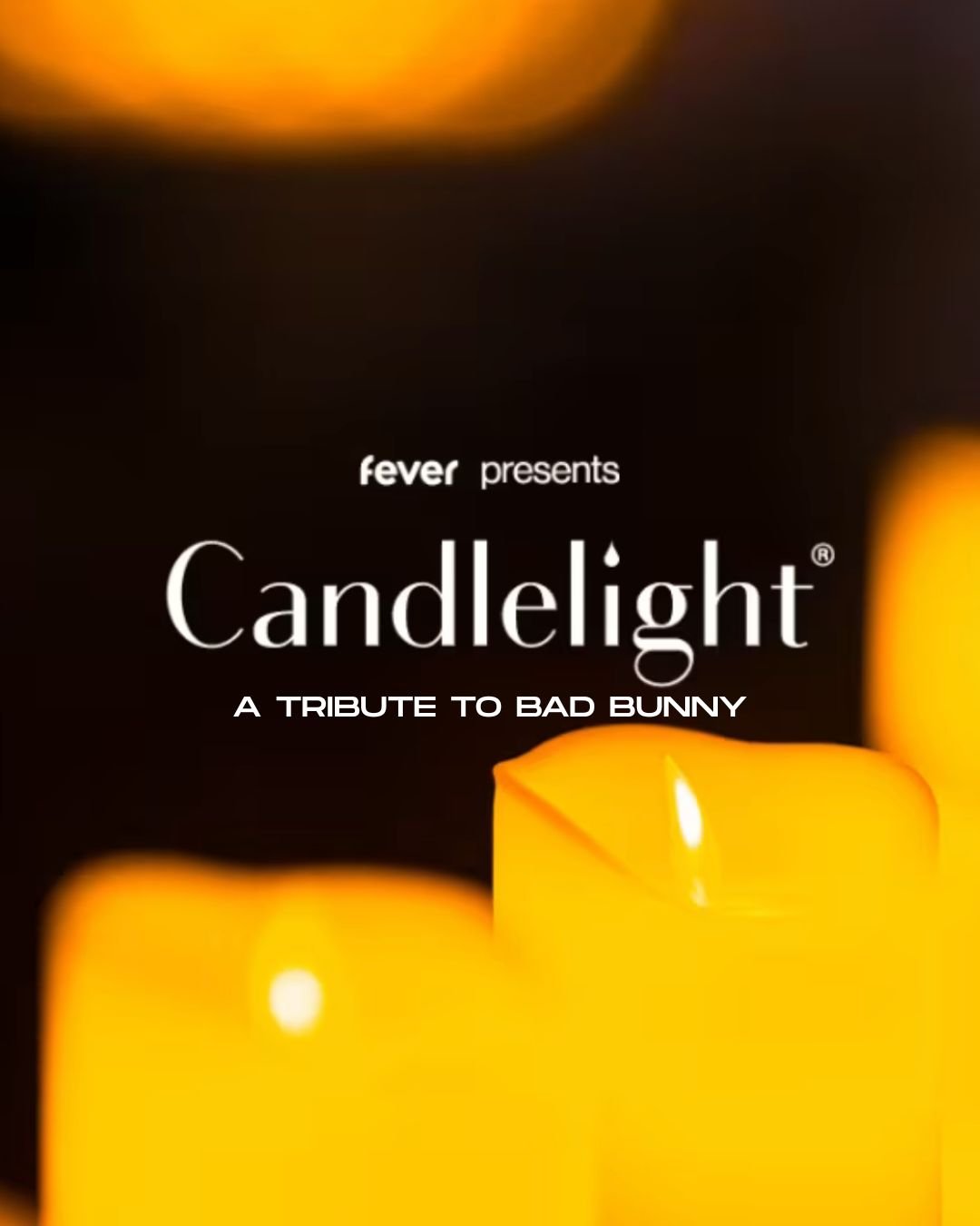 Candlelight Santa Ana: Tribute to Bad Bunny — Yost Night Club in Orange ...