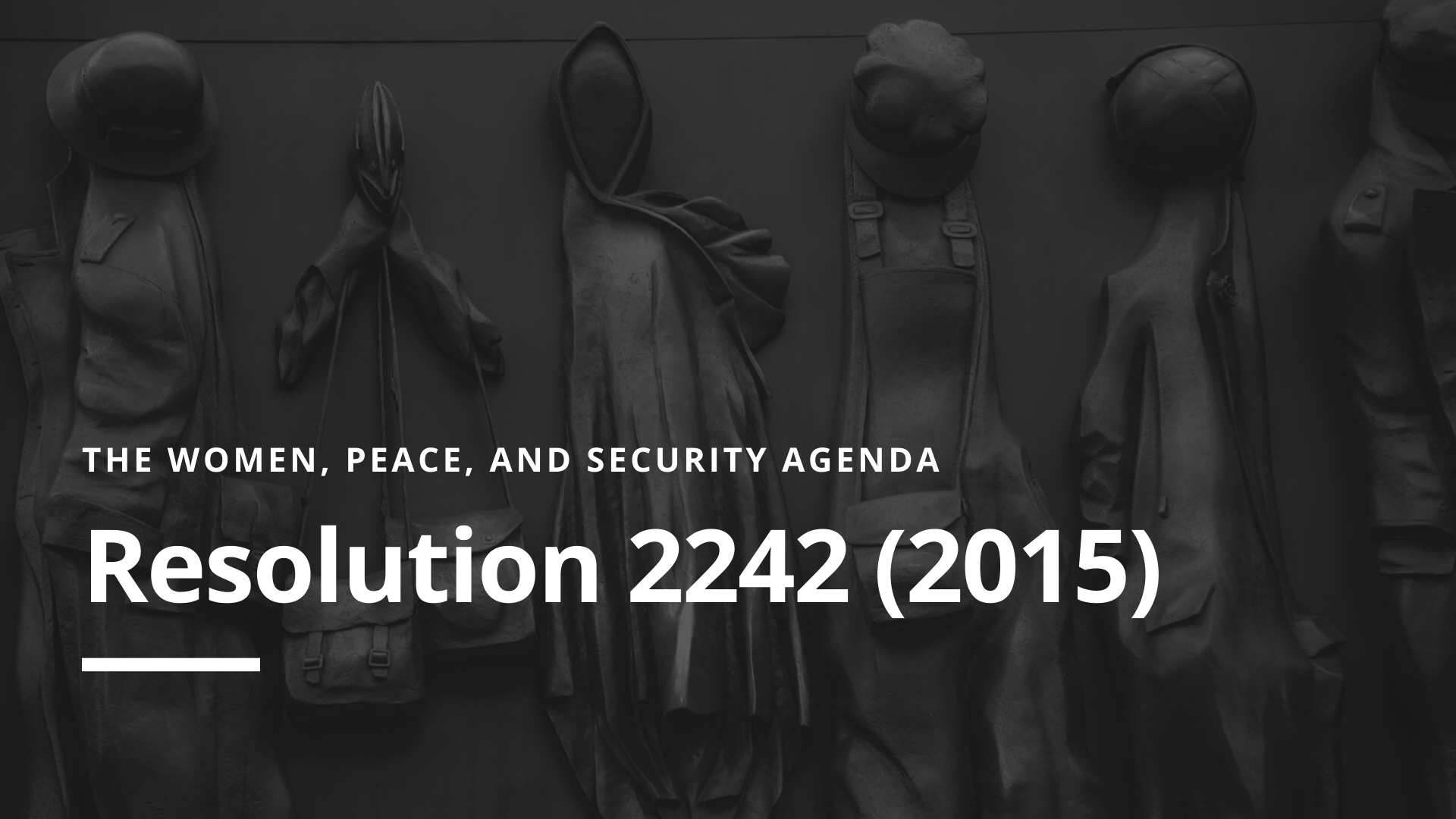 WPS Agenda: Resolution 2242(2015) — The Gender Security Project