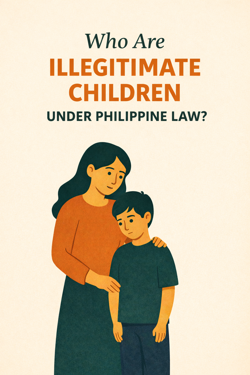 Who Are Illegitimate Children Under Philippine Law? — Valerio and ...