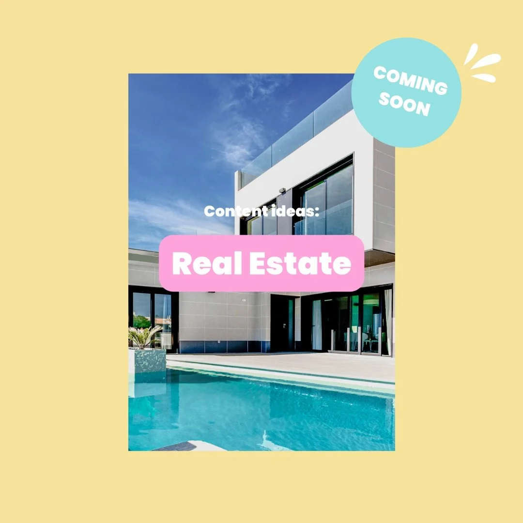 Realtor & Real Estate - Content Ideas (Coming Soon) — Resources