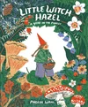 Little Witch Hazel by Phoebe Wahl — Phoebe Wahl