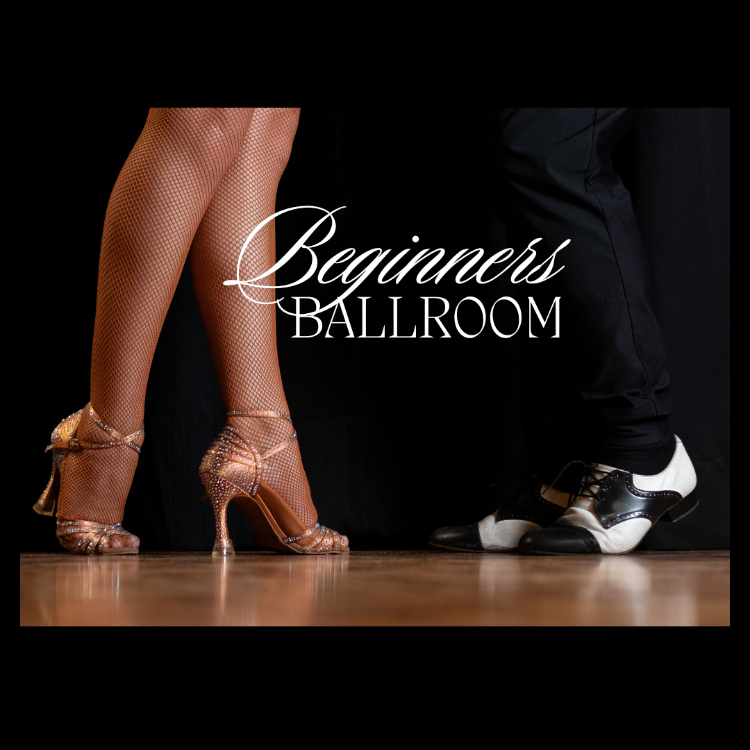 Beginners Ballroom - American & Latin Ballroom — DanceUnity