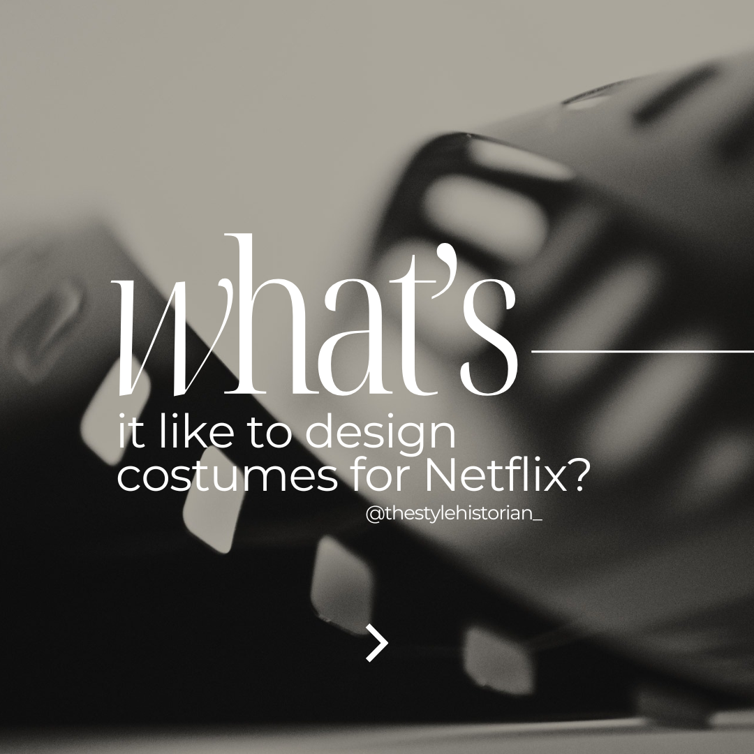 What’s it like to be a costume designer for Netflix? — The Style ...