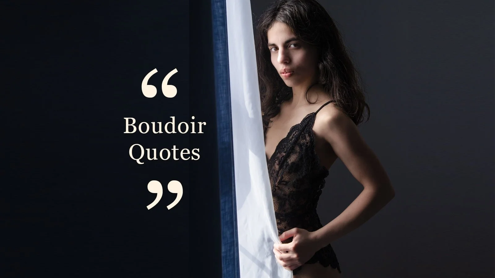 Boudoir Quotes to Inspire Confidence (Plus 50+ More) - Schuler Studios
