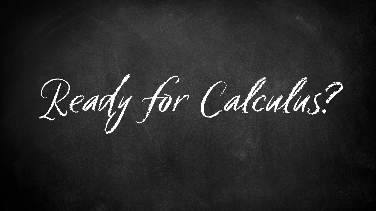Prepare for Calculus: Algebra and Trigonometry Review — Understand The Math