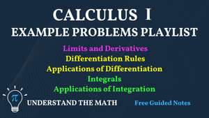 Calculus 1 Example Problems | Step-by-Step Video Solutions for Limits, Derivatives & Integrals ...