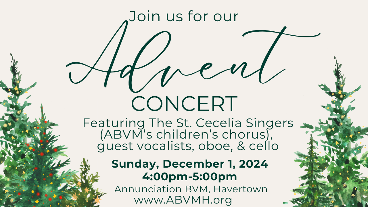 Advent Concert — ANNUNCIATION BVM