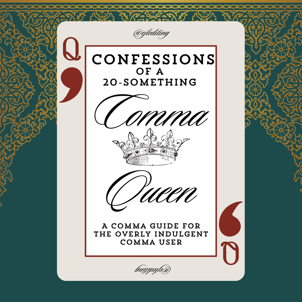 Confessions of a Twenty-Something Comma Queen — The Arbitrary Editor