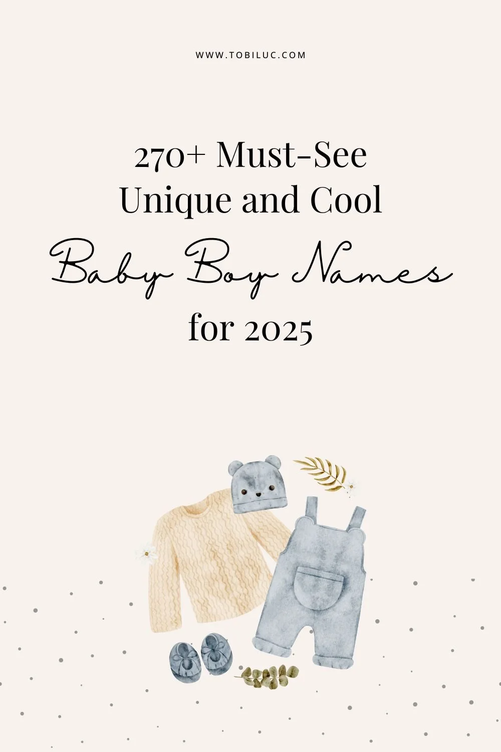 Baby Boy Names 2025 Must See Unique And Cool Ideas