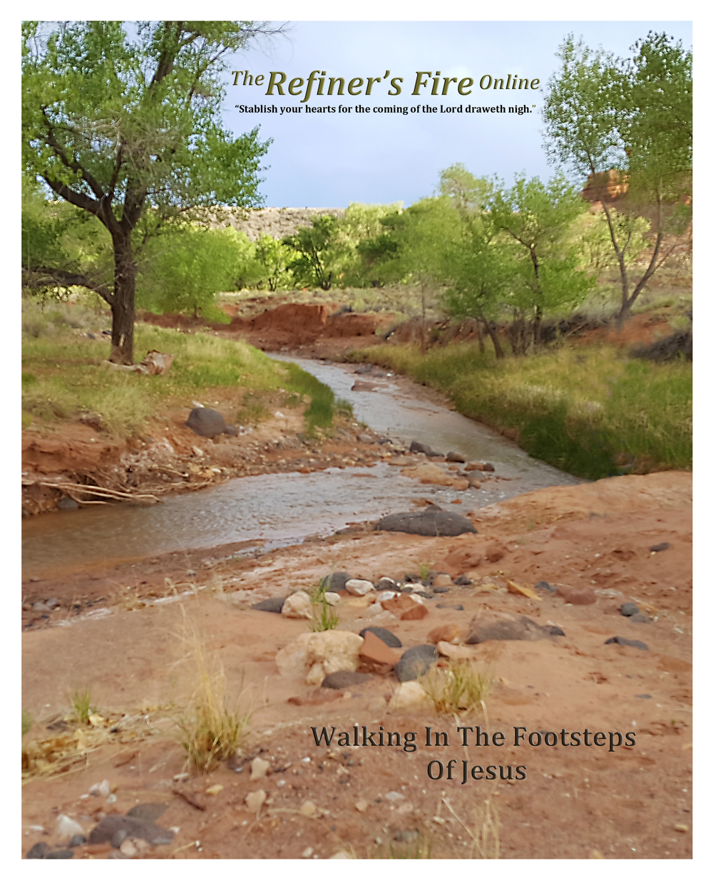 The Word Matters — The Refiner's Fire Online