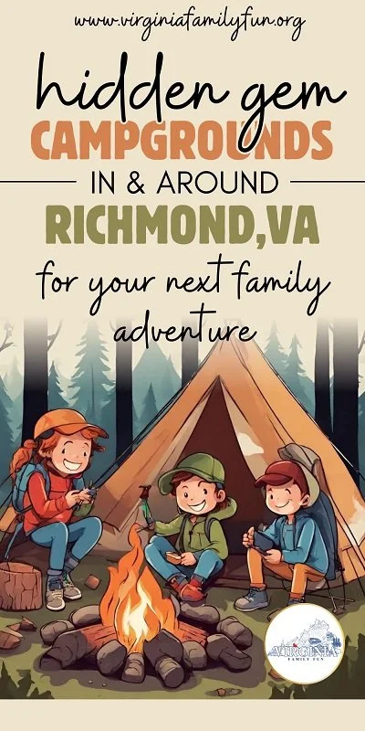 Amazing Campgrounds in and around Richmond, VA — Virginia Family Fun