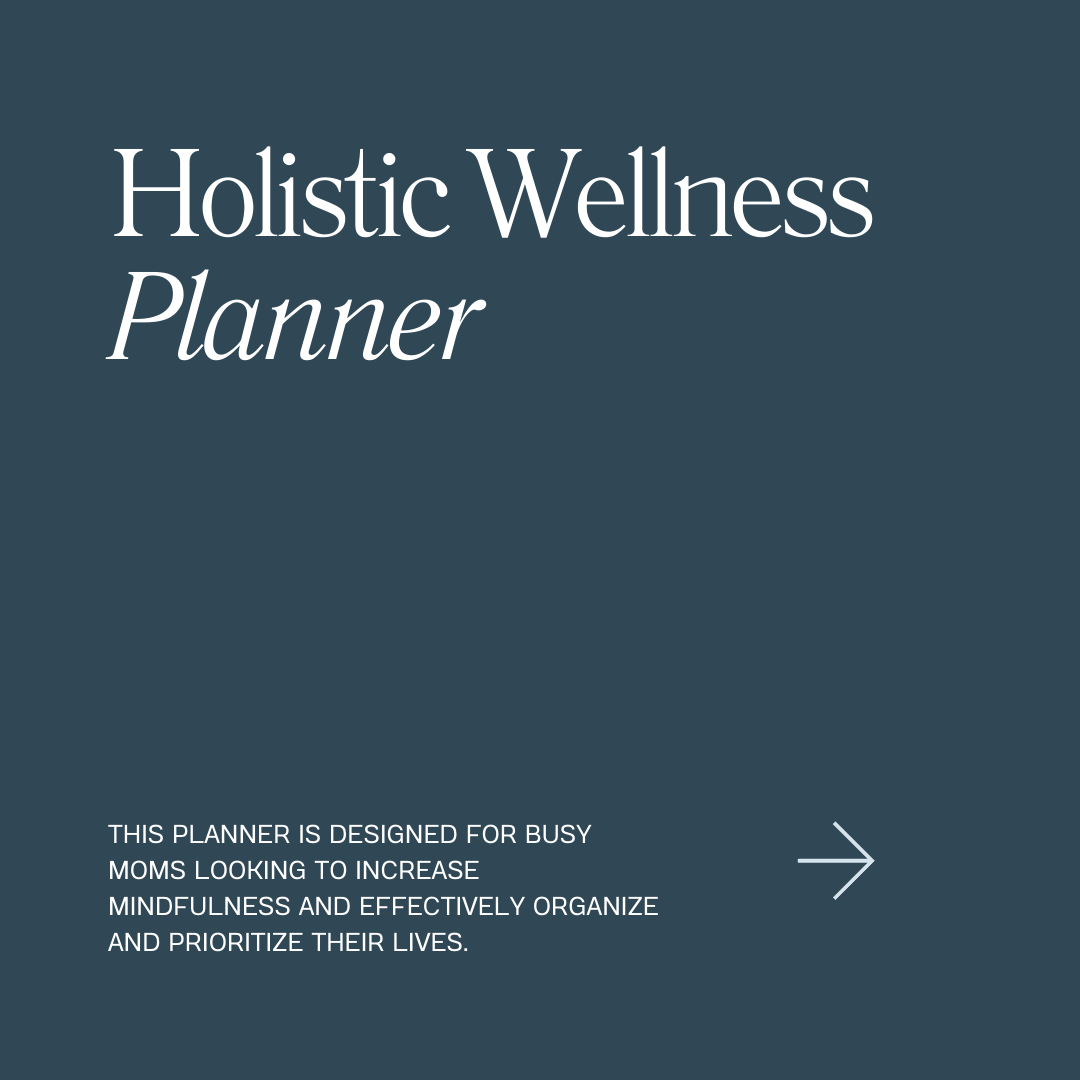 Holistic Wellness Physical Planner — Holistic Wellness