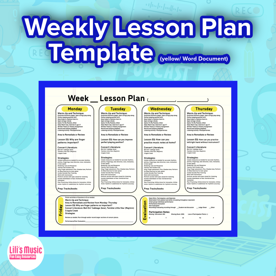 Weekly Lesson Plan Template (yellow, Word Document) — Lilis Music