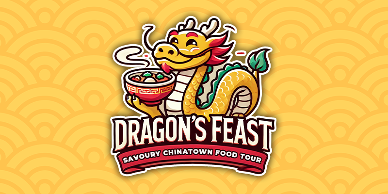 Dragon’s Feast: Savour Chinatown Food Tour — Chinatown Transformation ...