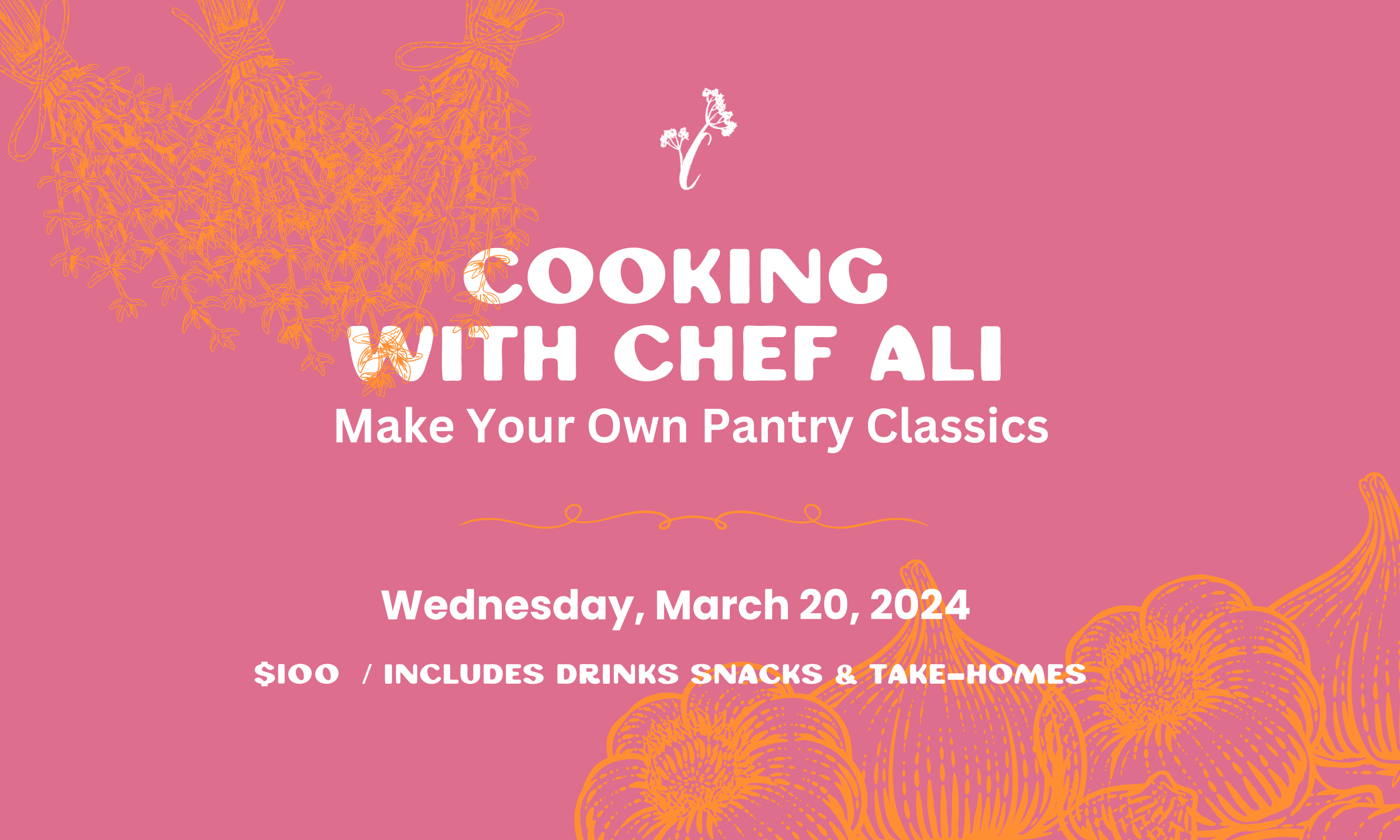 Pantry Classics Class with Chef Alison Heeres — Coriander Kitchen