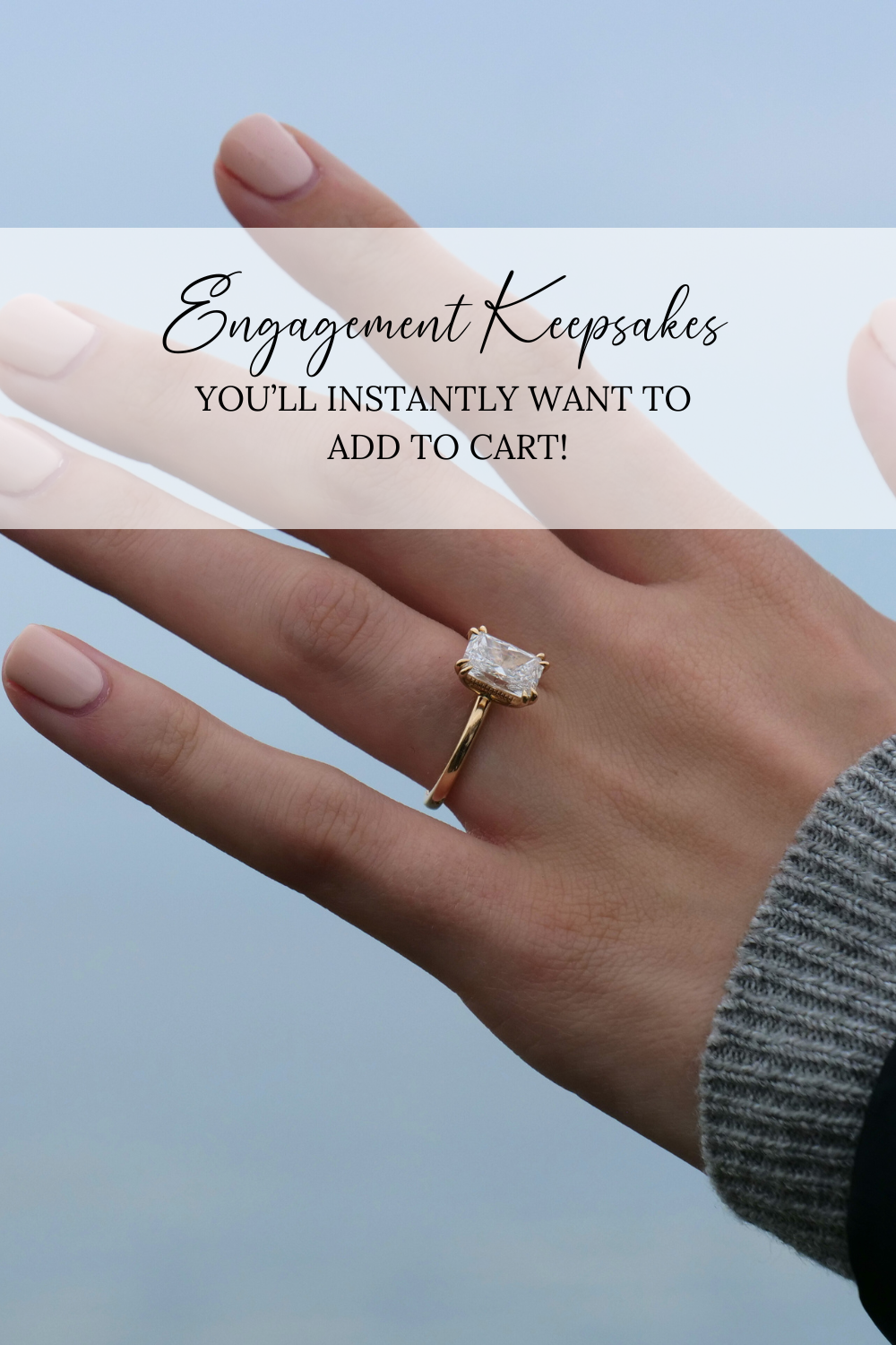 ENGAGEMENT KEEPSAKES YOU’LL WANT TO ADD TO YOUR CART — BY SKYLER OLSON