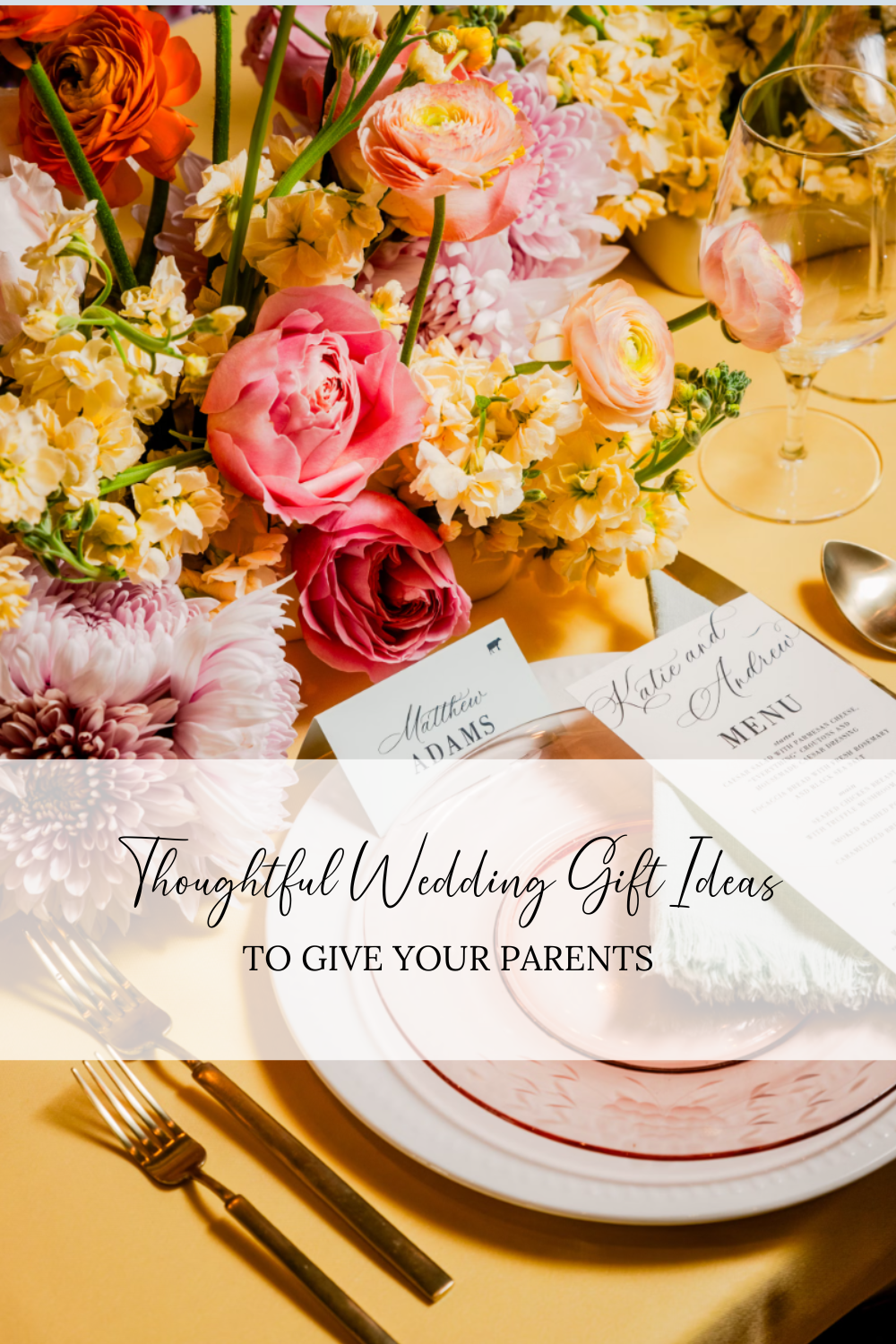 THOUGHTFUL GIFT IDEAS FOR YOUR PARENTS ON YOUR WEDDING DAY — BY SKYLER ...