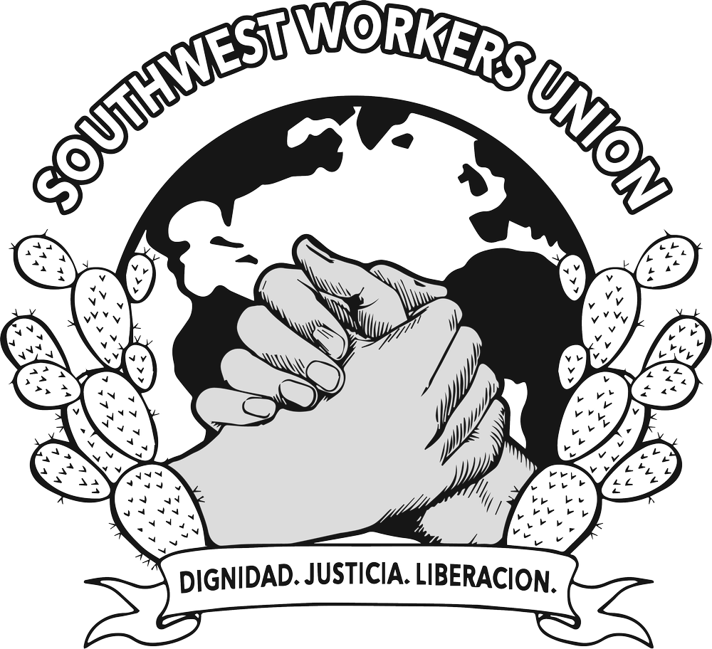 Southwest Workers Union | SWU in Texas