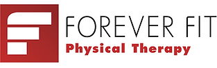 PHYSICAL THERAPY — Forever Fit Physical Therapy | Get Back In the Game!