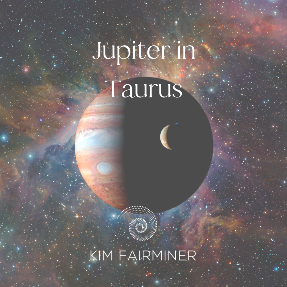 Jupiter in Taurus: Embracing Decadent Delights — Kim Fairminer