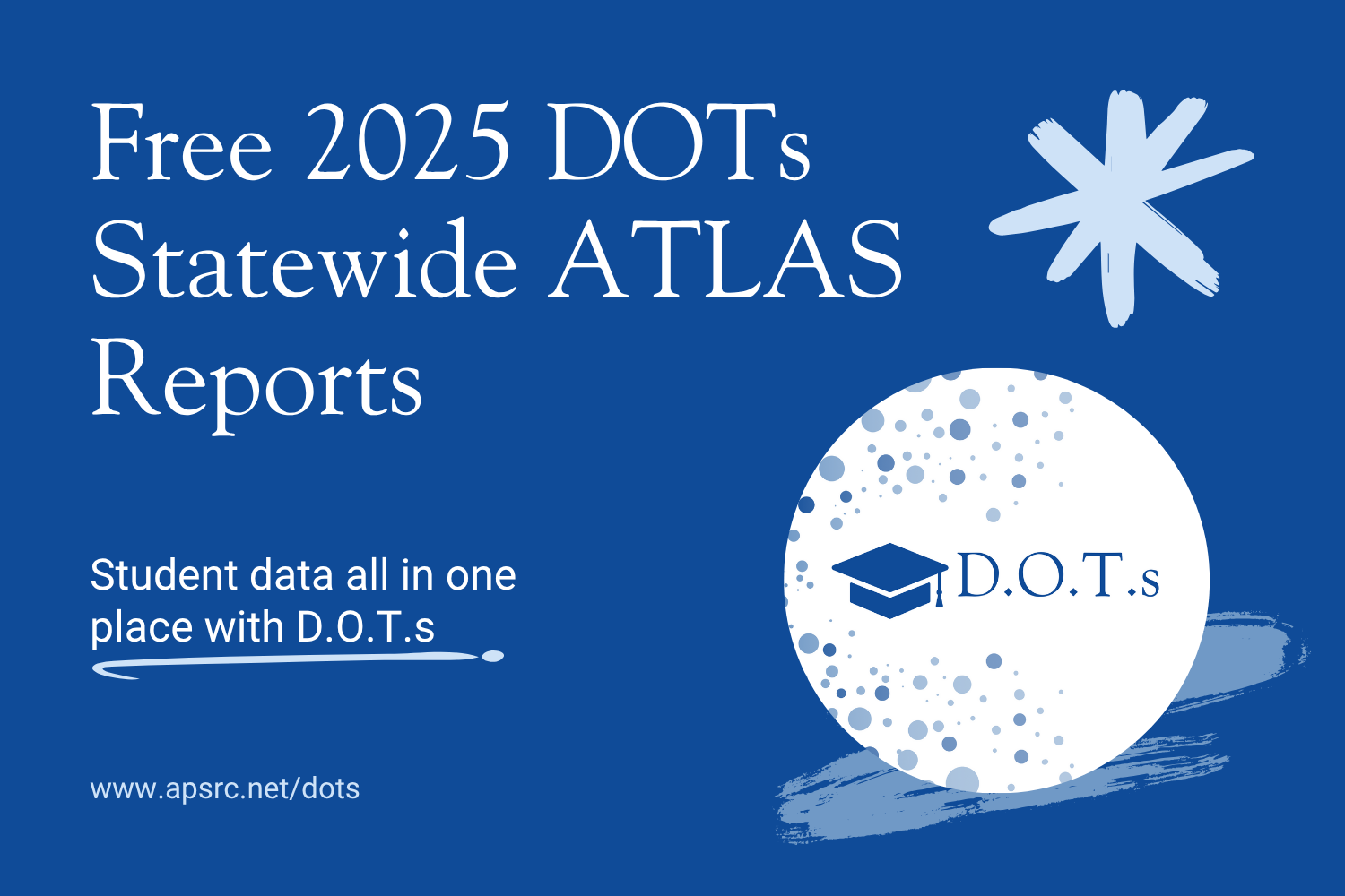 Free 2025 D.O.T.s Statewide ATLAS Reports Now Available — APSRC