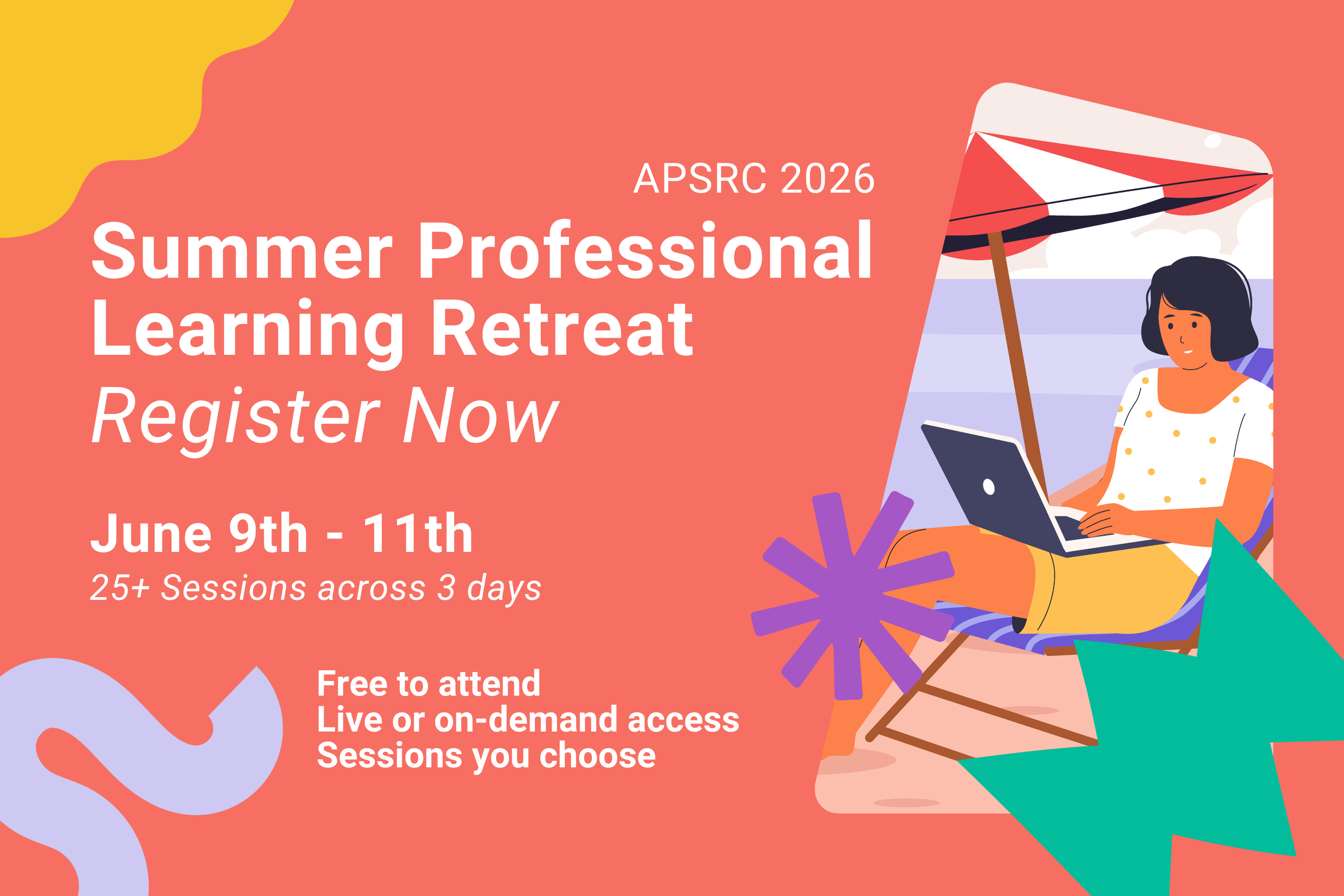 Registration is now open for the 2026 Summer Professional Learning ...