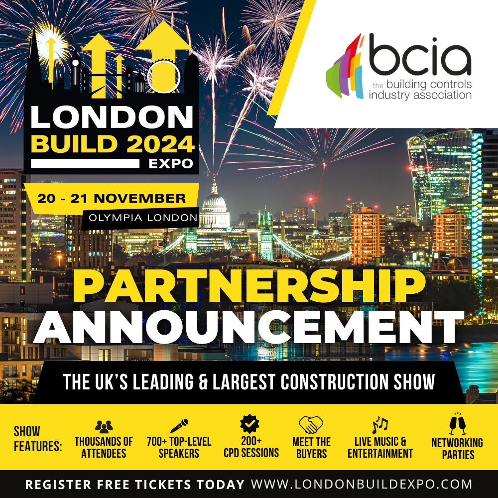 BCIA is partnering with London Build 2024 — BCIA - Building Controls Industry Association