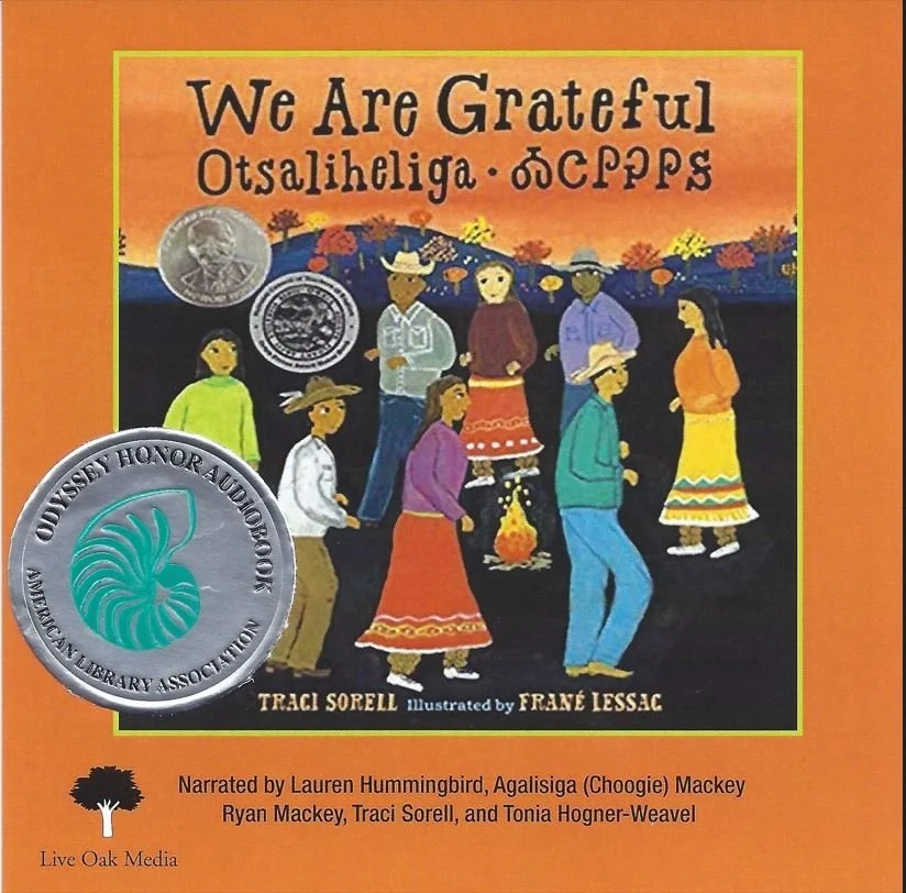 We Are Grateful: Otsaliheliga | Celebrate with Gratitude — Traci Sorell