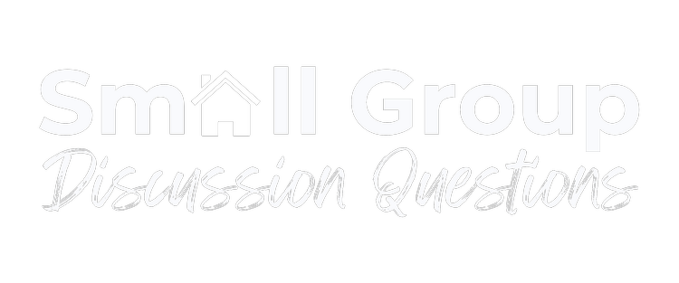 Small Group Questions — Cave Spring Baptist Church