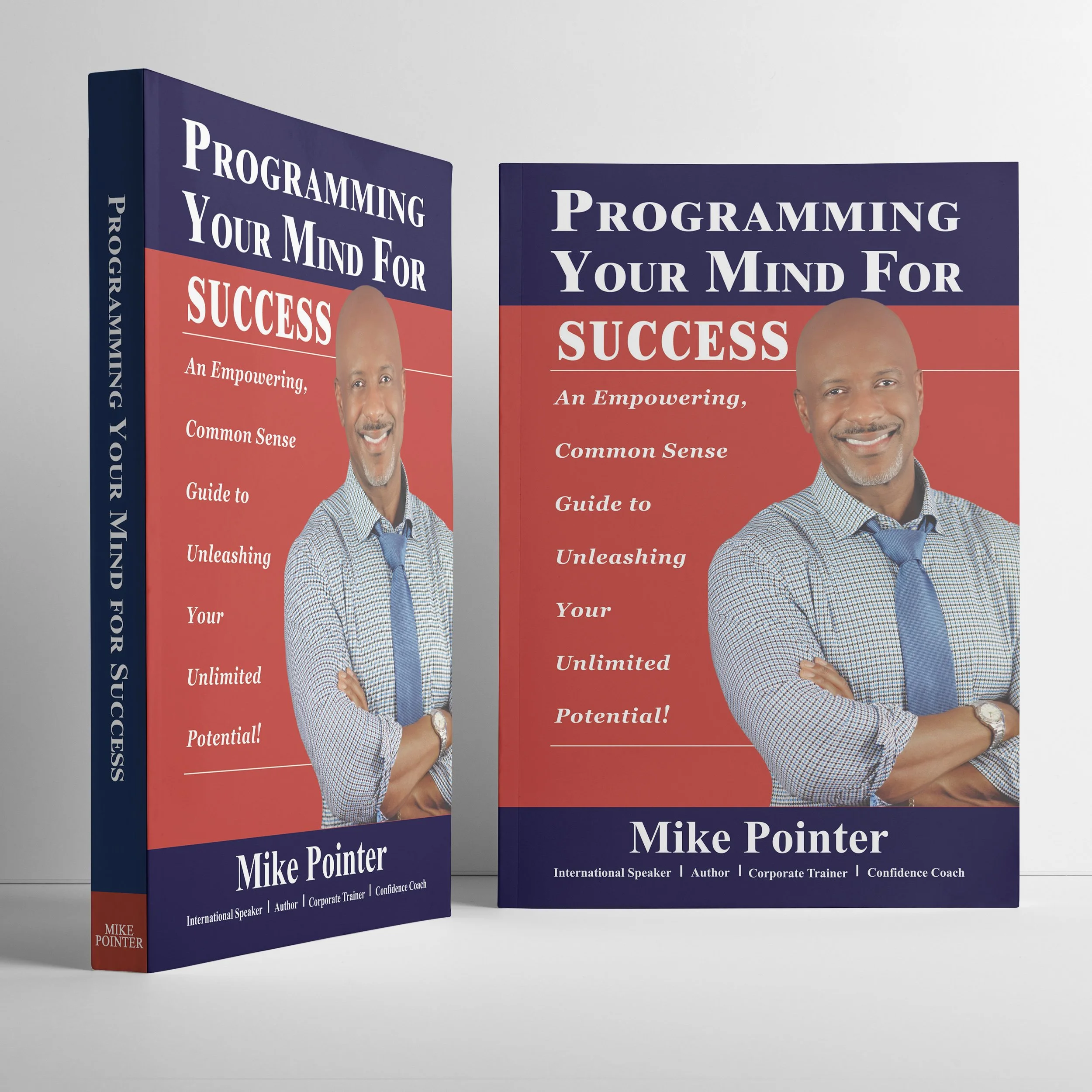 Programming Your Mind for Success — Mike Pointer