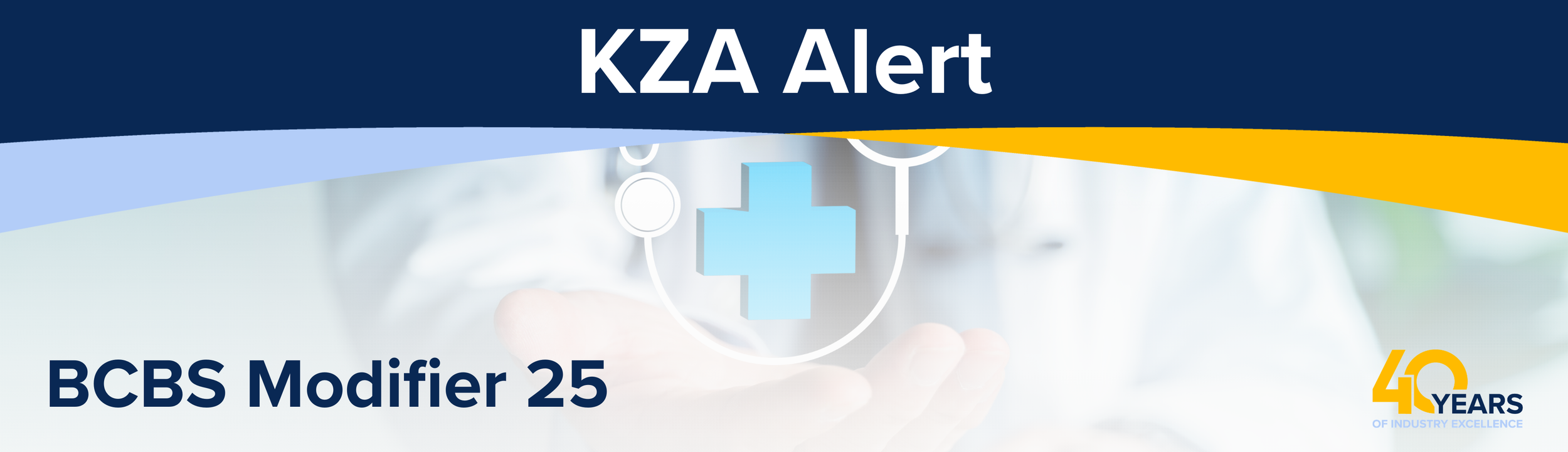 Blue Cross Blue Shield Modifier 25 Reimbursement Update — KZA