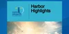 Check out the latest edition of Harbor Highlights! — Safe Harbor Peer ...