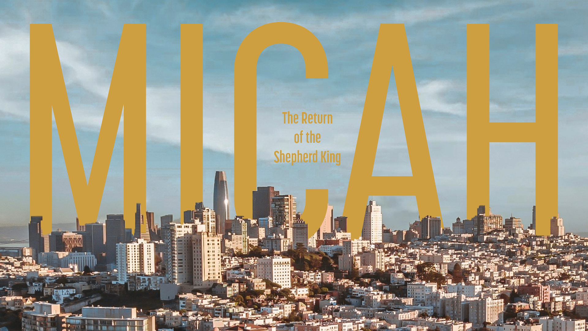 Micah 3 | The Good News of God’s Justice — Calvary Chapel Petaluma