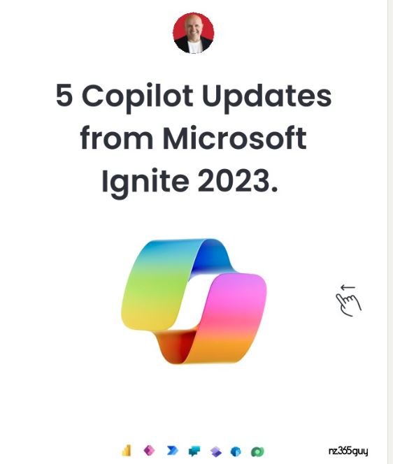 Microsoft Ignite 2023 has released 5 Copilot updates — nz365guy