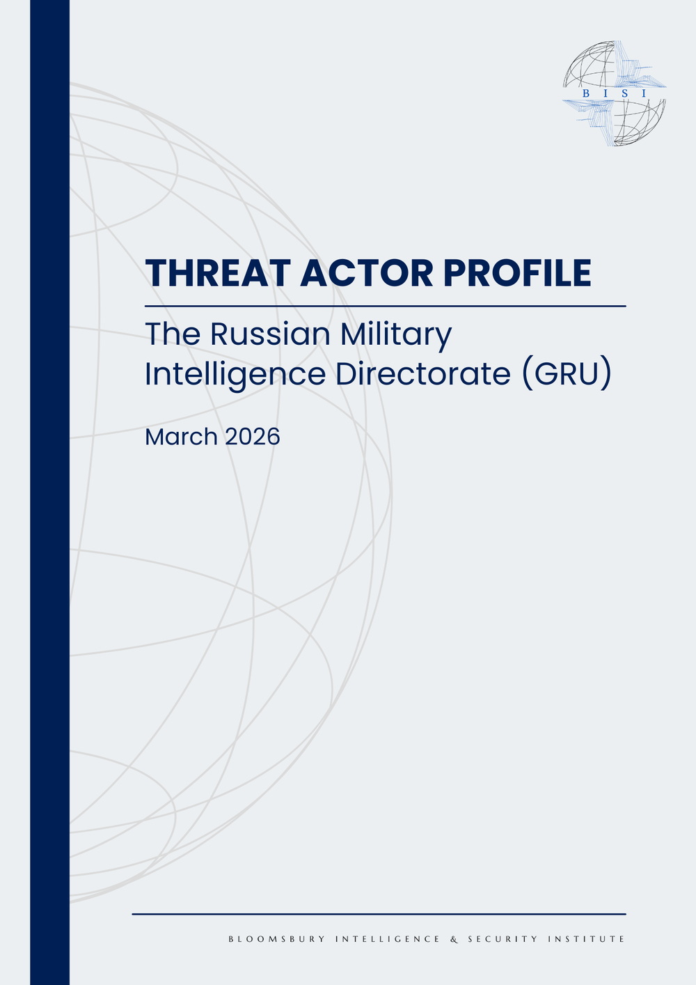 Threat Actor Profile - The Russian Military Intelligence Directorate ...