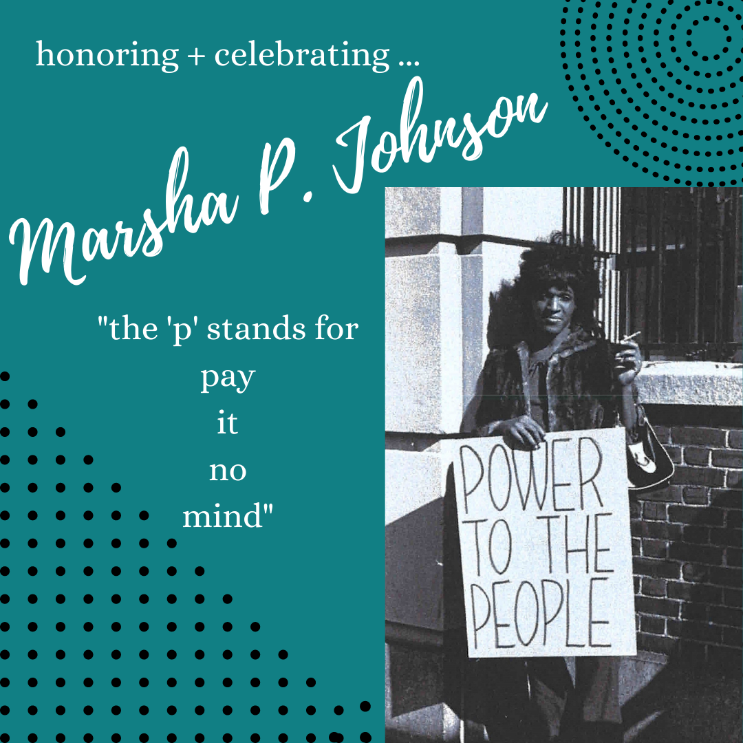 Honoring Marsha P. Johnson: LGBTQ+ Activist and Stonewall Icon | Women ...